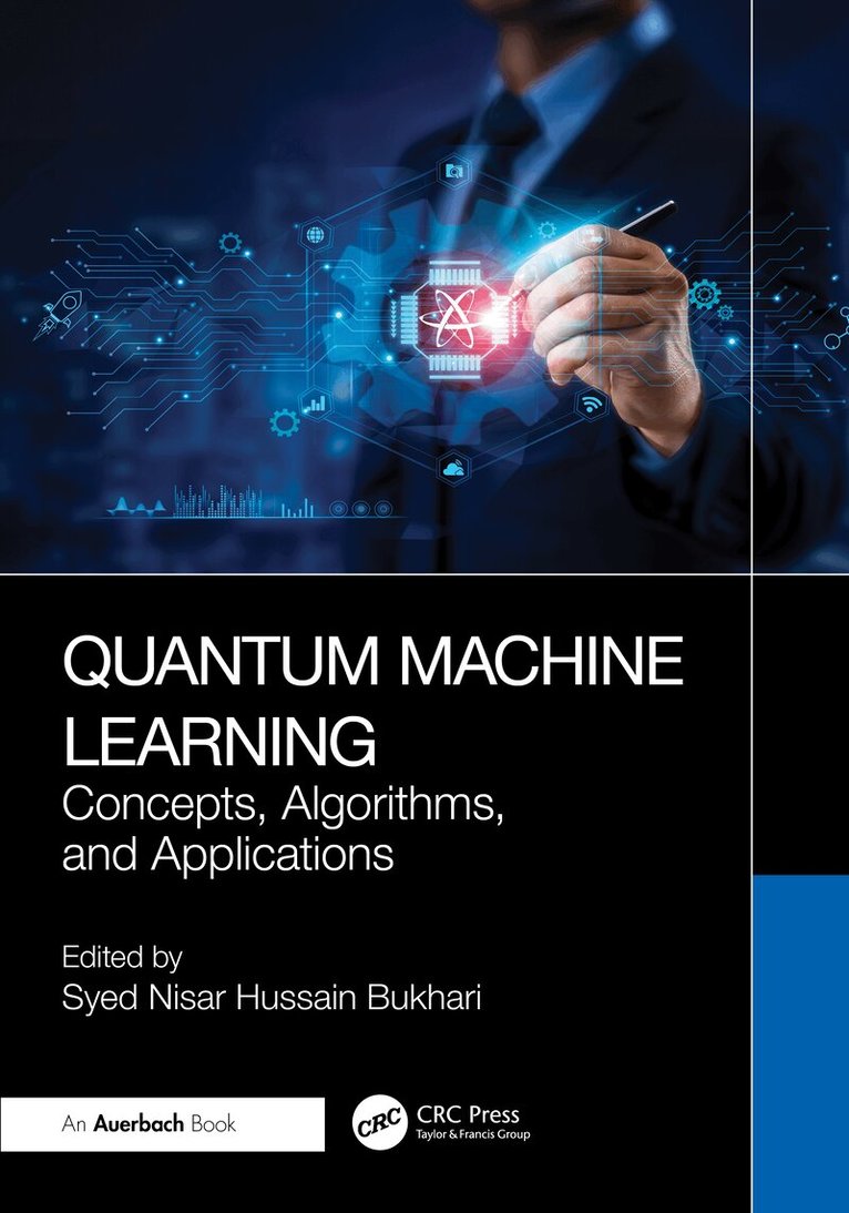 Quantum Machine Learning - Syed Nisar Hussain Bukhari - Häftad ...