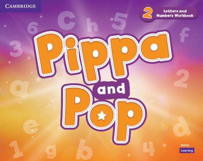 Pippa and Pop Level 2 Letters and Numbers Workbook British English ...