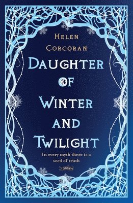 Daughter of Winter and Twilight - Helen Corcoran - Häftad ...