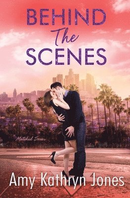 Behind the Scenes – Amy Kathryn Jones – Pocket | Akademibokhandeln