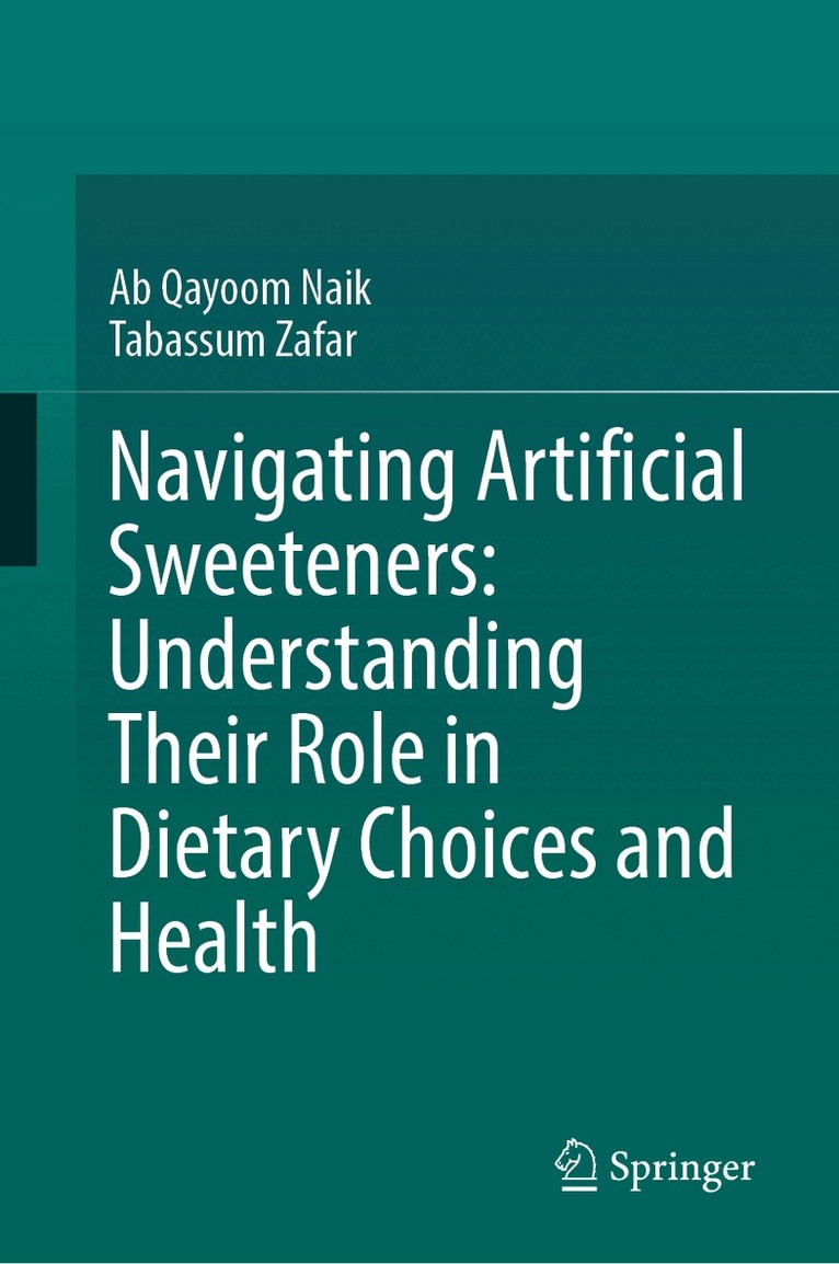 Navigating Artificial Sweeteners: Understanding Their Role in Dietary ...