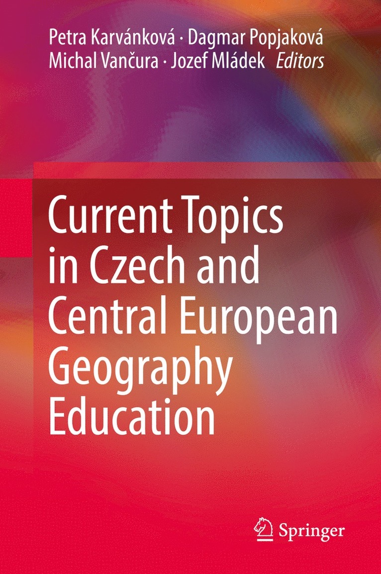 Current Topics in Czech and Central European Geography Education ...