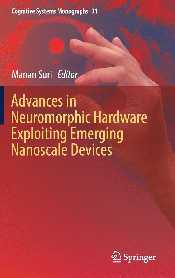 Advances in Neuromorphic Hardware Exploiting Emerging Nanoscale Devices ...