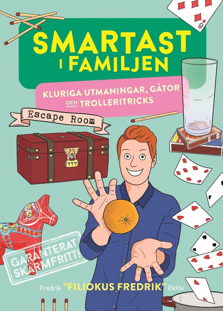 Smartast i familjen : kluriga utmaningar, gåtor och trolleritricks ...
