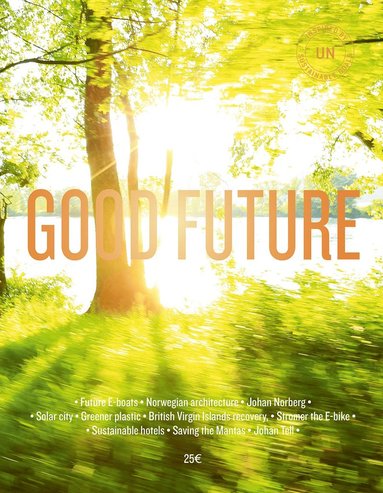 Good future – Annelie Karlsson – Häftad | Akademibokhandeln